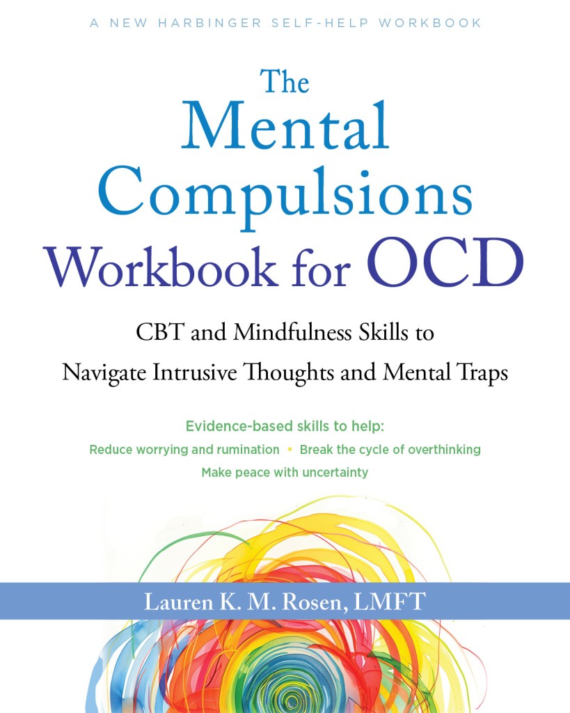 The Mental Compulsions Workbook for OCD - The Center for the Obsessive Mind